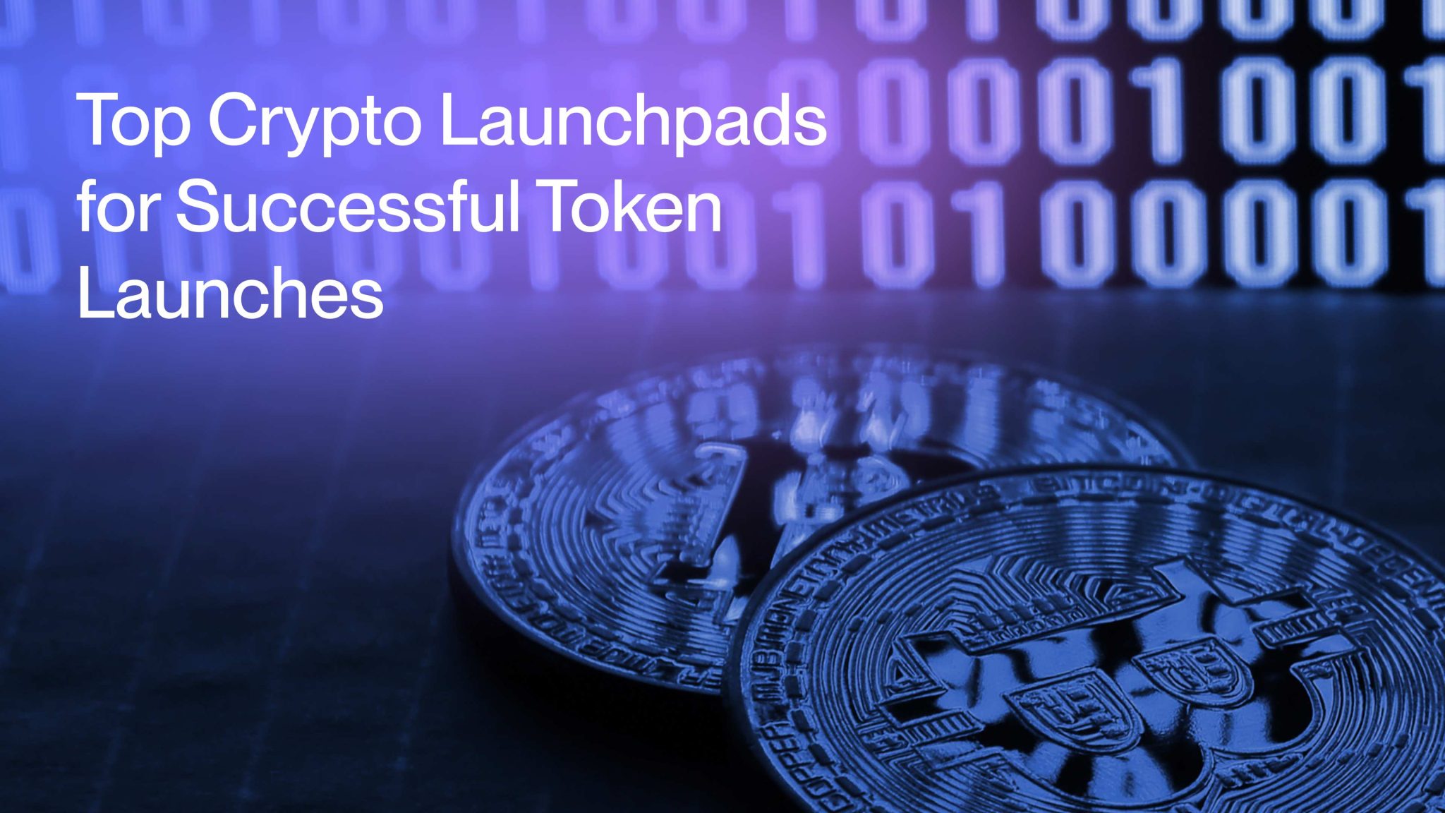 Crypto Launchpads: 17 Best IDO & IEO Platforms for Crypto Projects in 2025